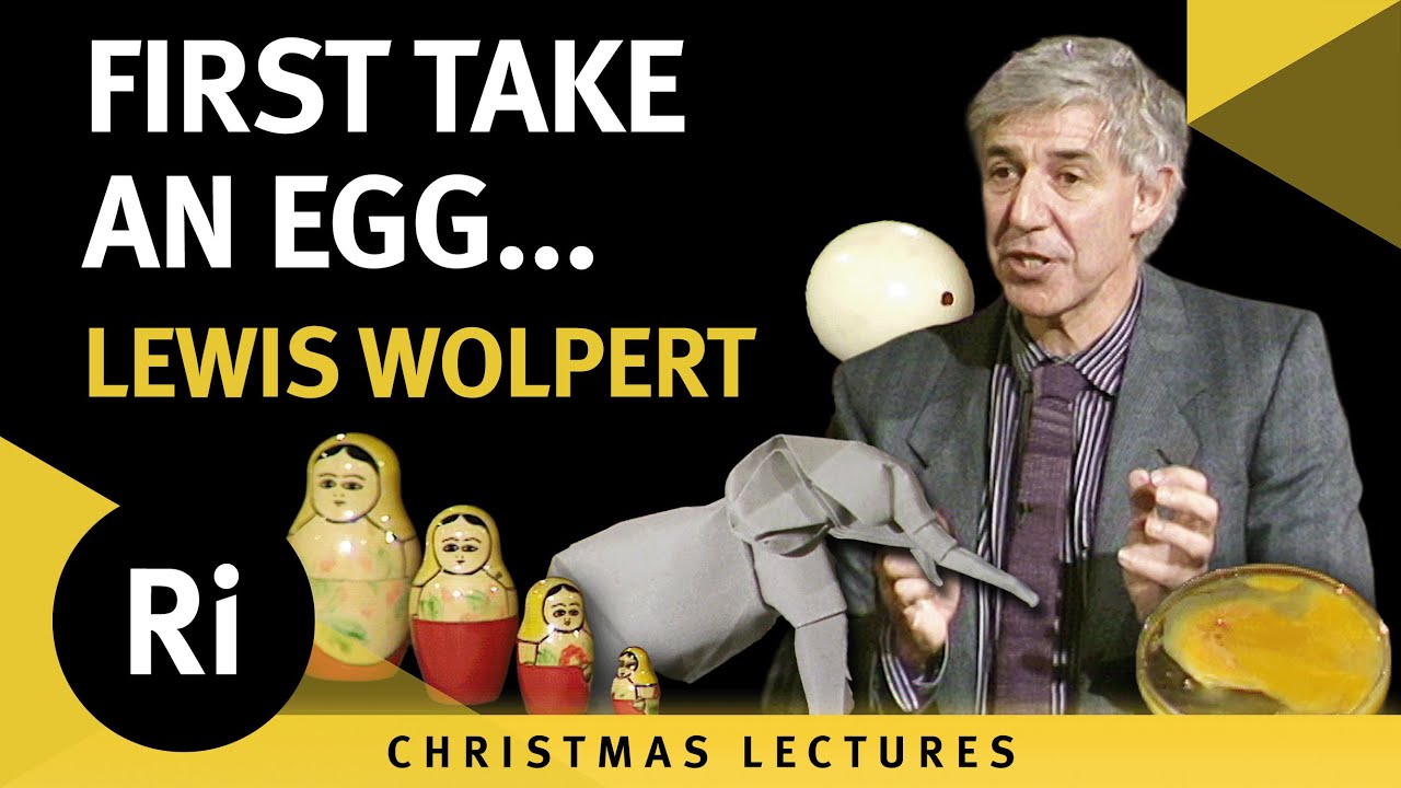 First take an egg... Lewis Wolpert's 1986 Christmas Lectures 1/6 - YouTube