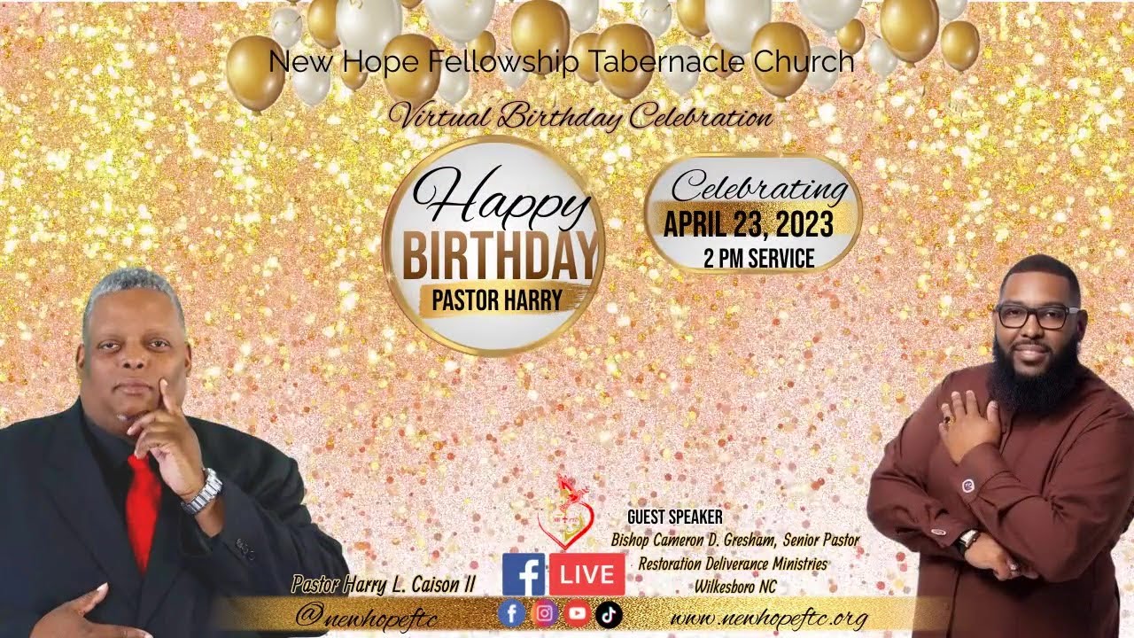 Pastor Harry L. Caison II Birthday Service 4/23/2023 - YouTube