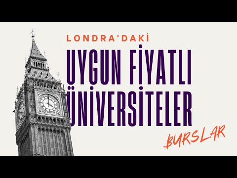 Londra’da Lisans ve Yüksek Lisans İçin En Uygun Fiyatlı Üniversiteler Hangileri? Burs İmkanı Var mı?
