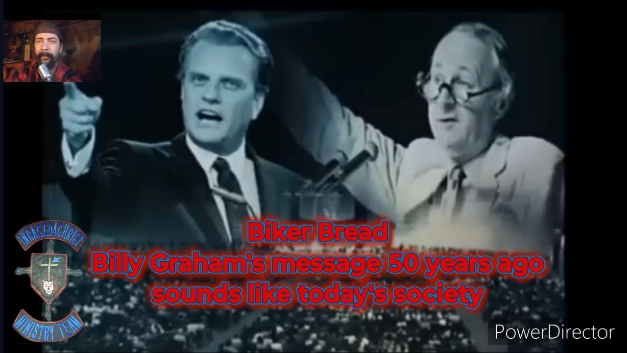 Biker Bread Billy Graham's message 50 years ago sounds like today's ...