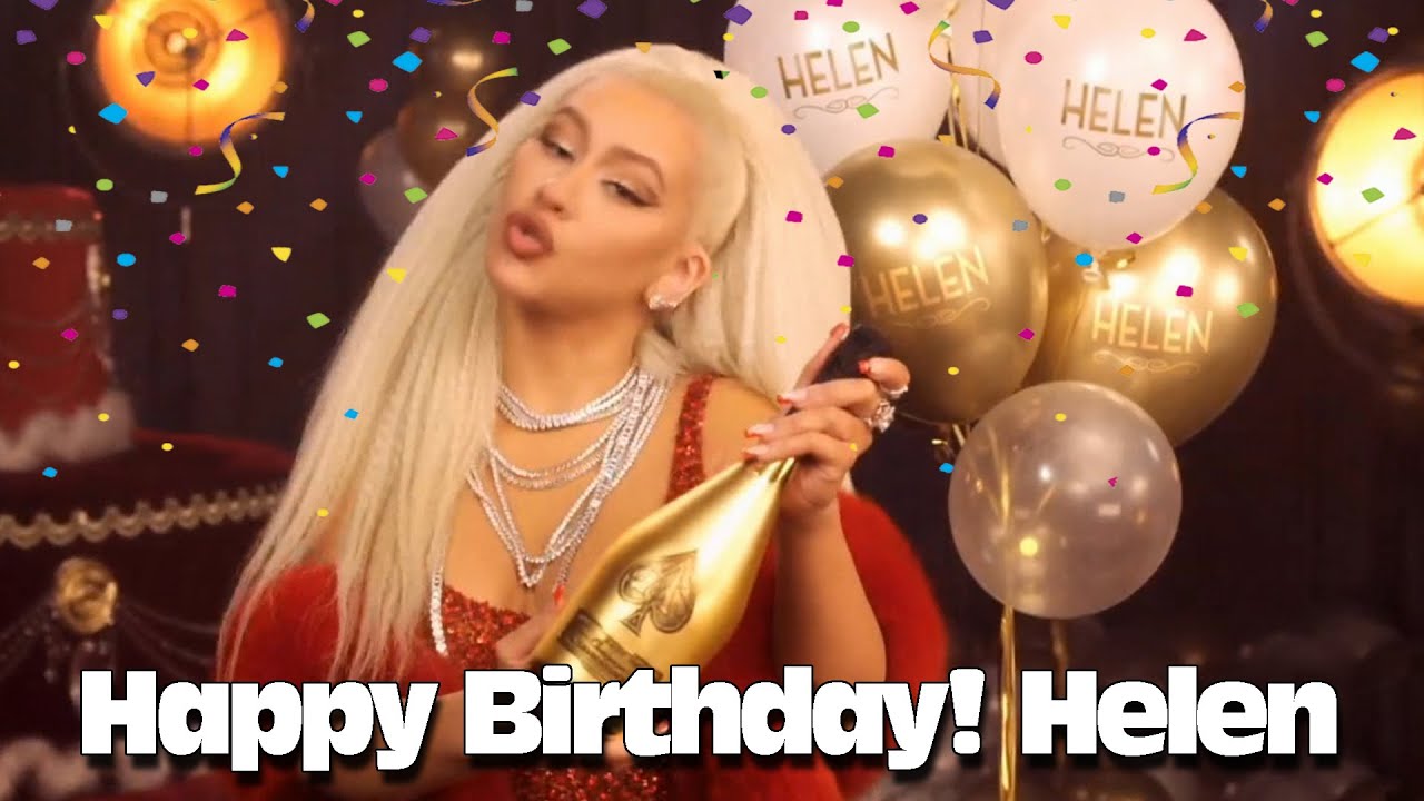 Happy Birthday! Helen - YouTube