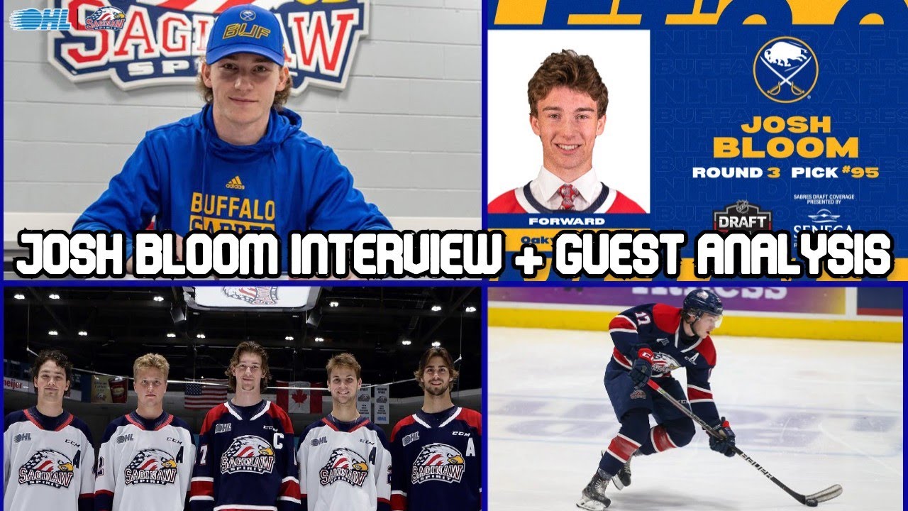 Interview w/ Josh Bloom - Buffalo Sabres Prospect & Saginaw Spirit ...