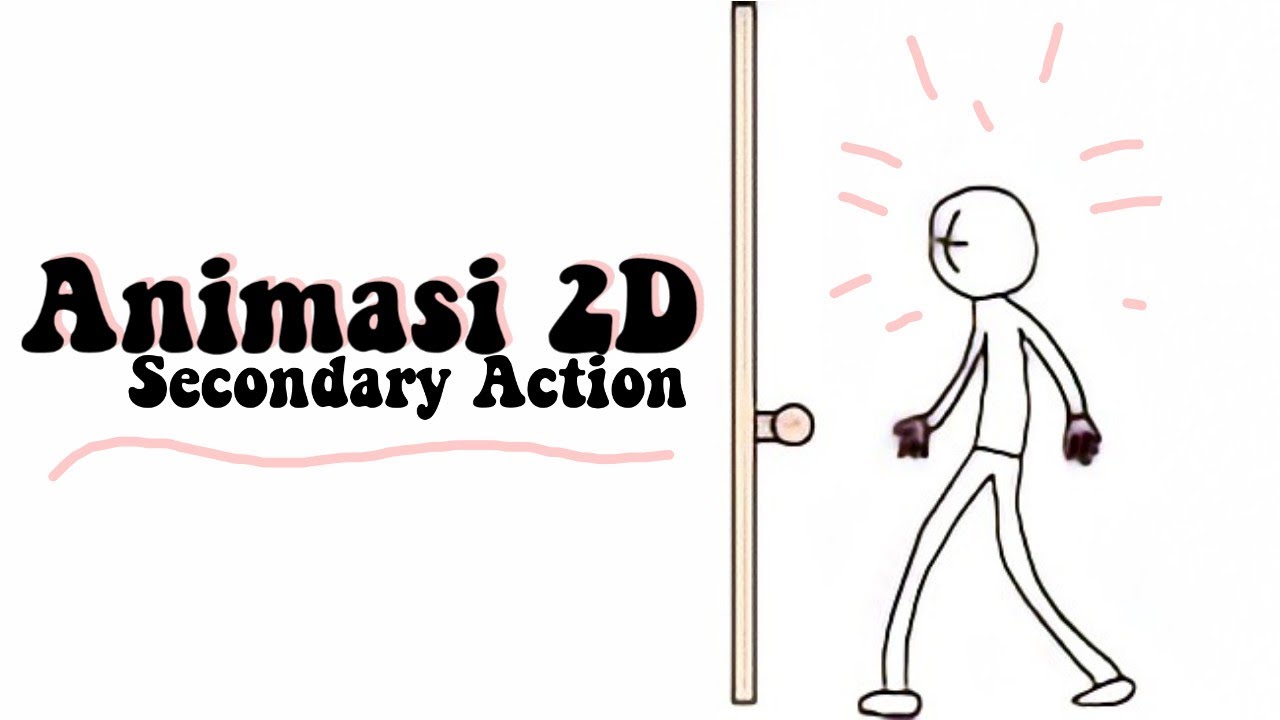 ANIMASI 2D : SECONDARY ACTION - YouTube