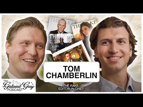 The Rake Editor-in-Chief: Tom Chamberlin – Wealth, Gentlemen, Style Codes, & Savile Row