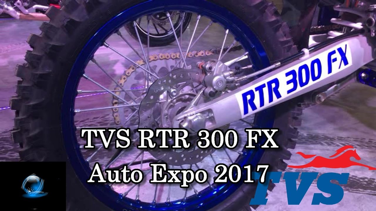 TVS RTR 300 FX at Auto Expo 2017 | Dirt Bike | Mountain Bike | - YouTube