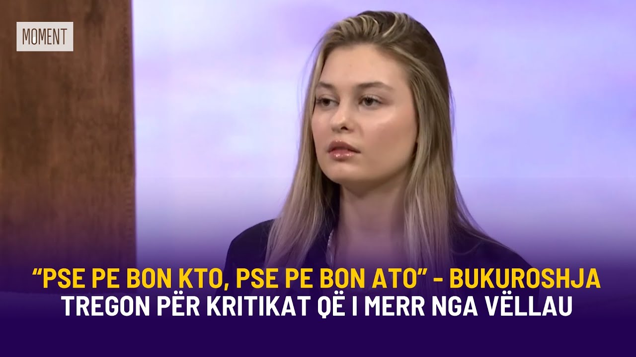 “Pse pe bon kto, pse pe bon ato” - bukuroshja tregon për kritikat që i ...