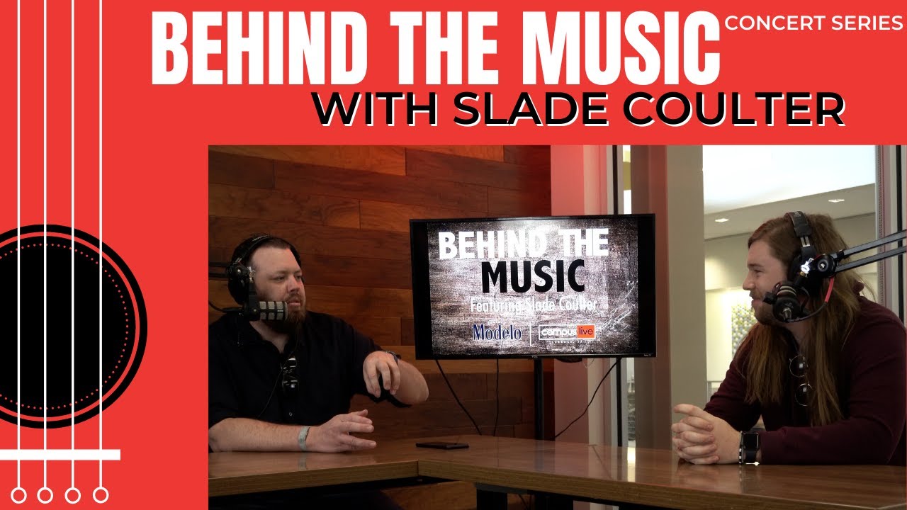 Behind The Music Feat. Slade Coulter - YouTube