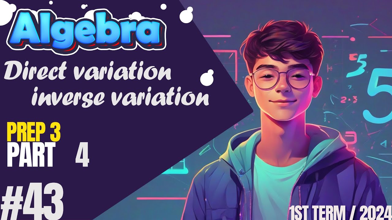 Math | Prep 3 | Algebra | Direct variation & inverse variation |#حل_كتاب_المعاصر - YouTube