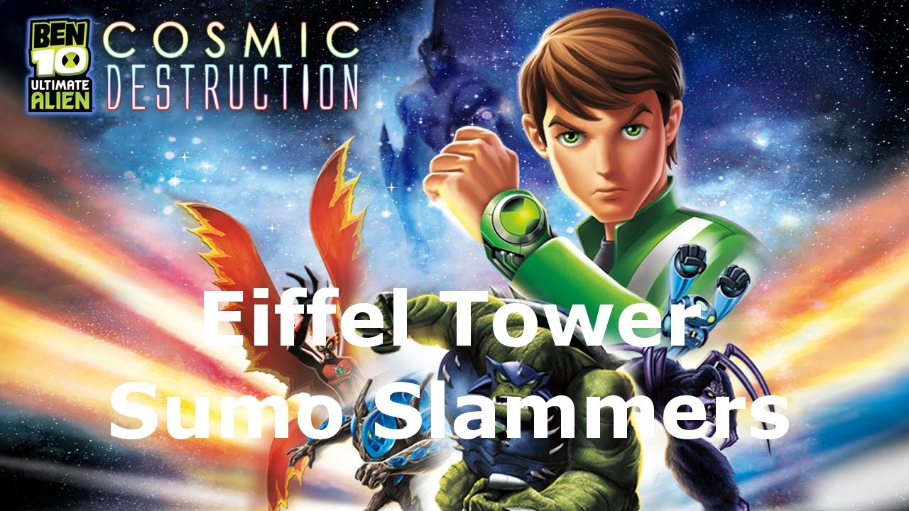 Ben 10: Eiffel Tower Sumo Slammer - YouTube
