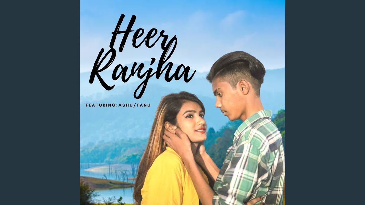 Heer Ranjha - YouTube