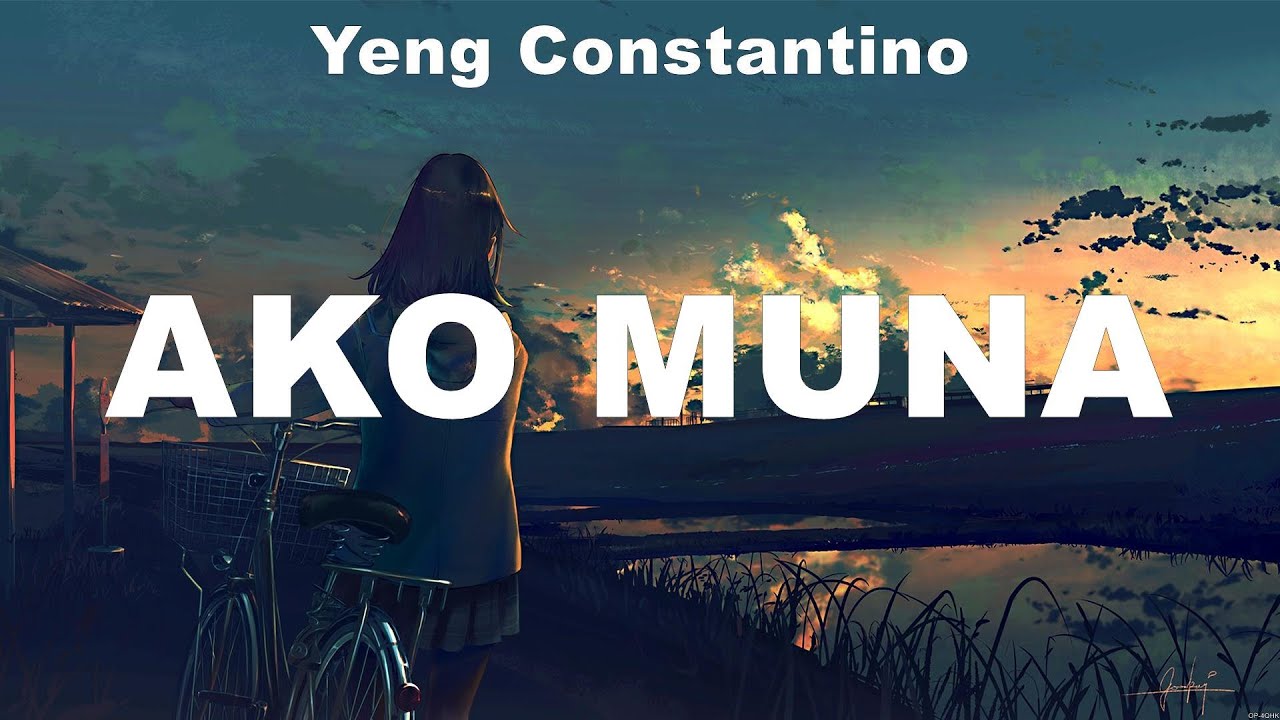 Yeng Constantino - Ako Muna (Lyrics) Angeline Quinto, Jessi, Keane ...