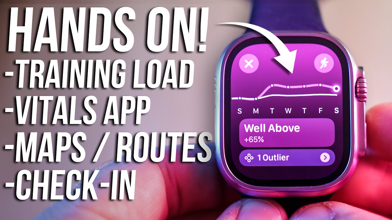 Apple WatchOS 11 Hands On! - Training Load, Vitals, Maps, Routes, and ...
