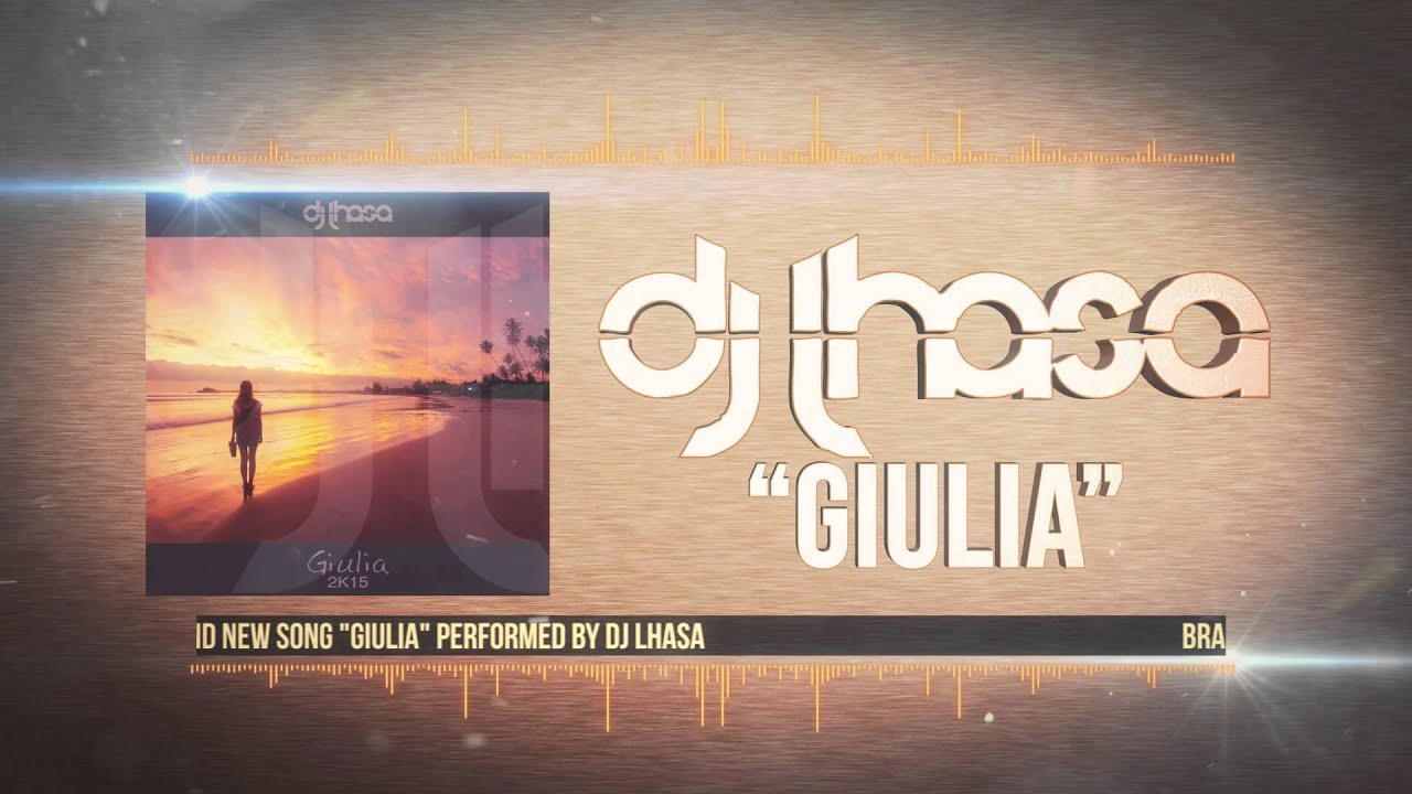 Dj Lhasa - Giulia (Rewired Edit 2k15) - Official Video Teaser - YouTube