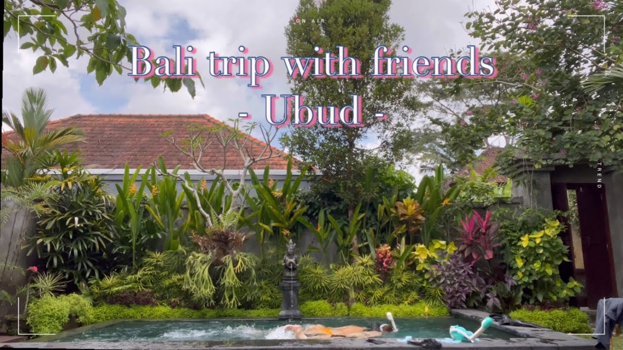 [Ubud, Bali🇮🇩vlog]친구들과 함께 우붓 여행, 풀빌라, Yoga trip, Hongalia, Sun sun ...