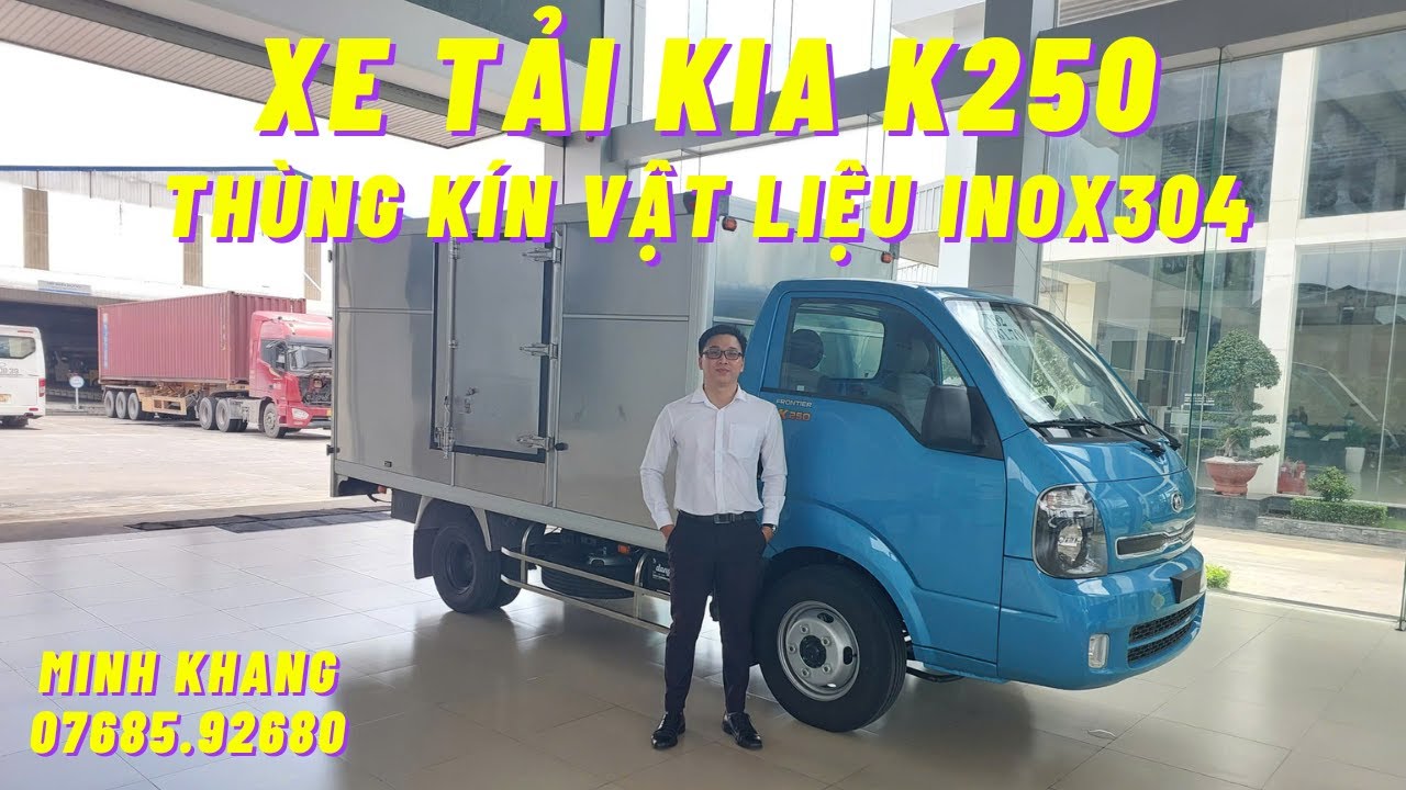 XE TẢI THACO KIA K250 | Thùng kín full vật liệu inox304 | Gải pháp vận ...