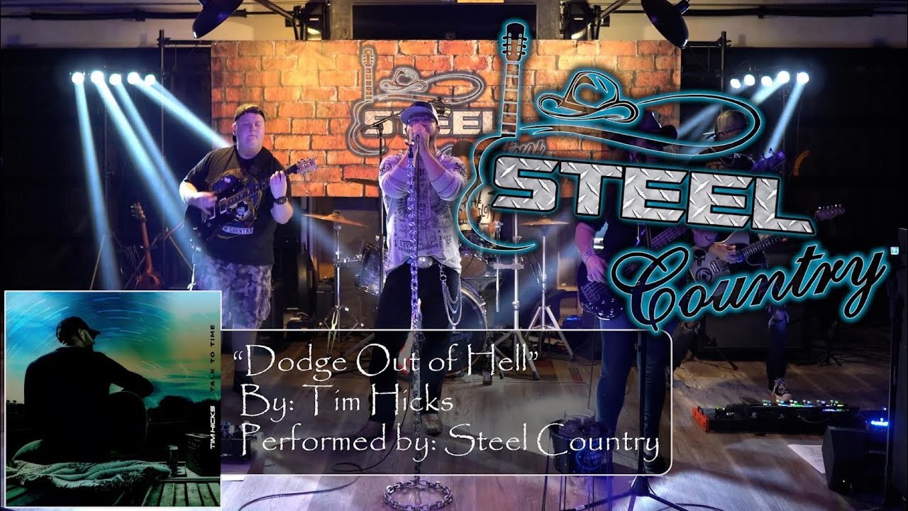 Steel Country Performs "Dodge Out of Hell" By Tim Hicks - YouTube