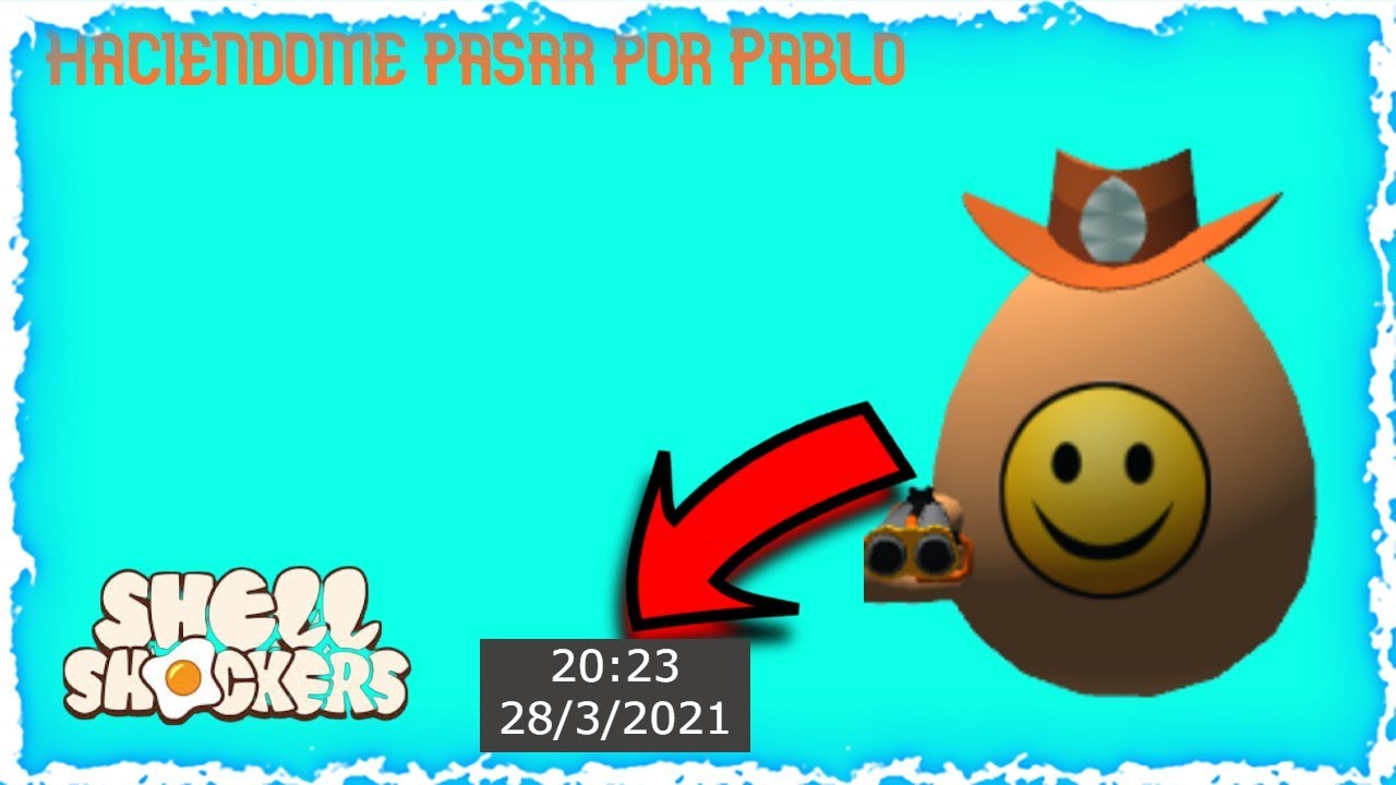 HACIENDOME PASAR POR PABLO |SHELL SHOCKERS |EDUARDO COLOMA - YouTube
