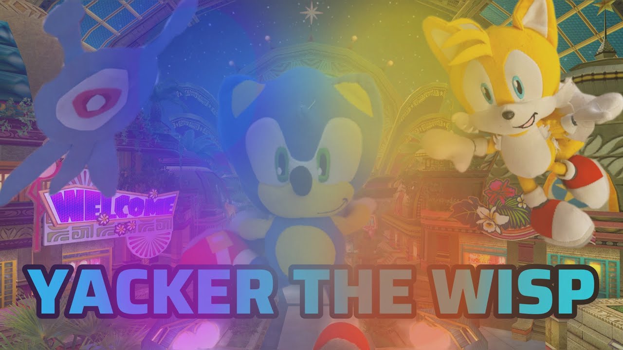 YACKER THE WISP! 👽 - SupeRiderSonic26 - YouTube