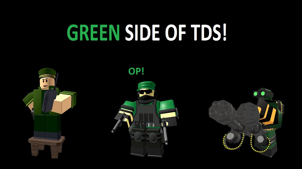 Green side of TDS! Tower Defense Simulator - YouTube