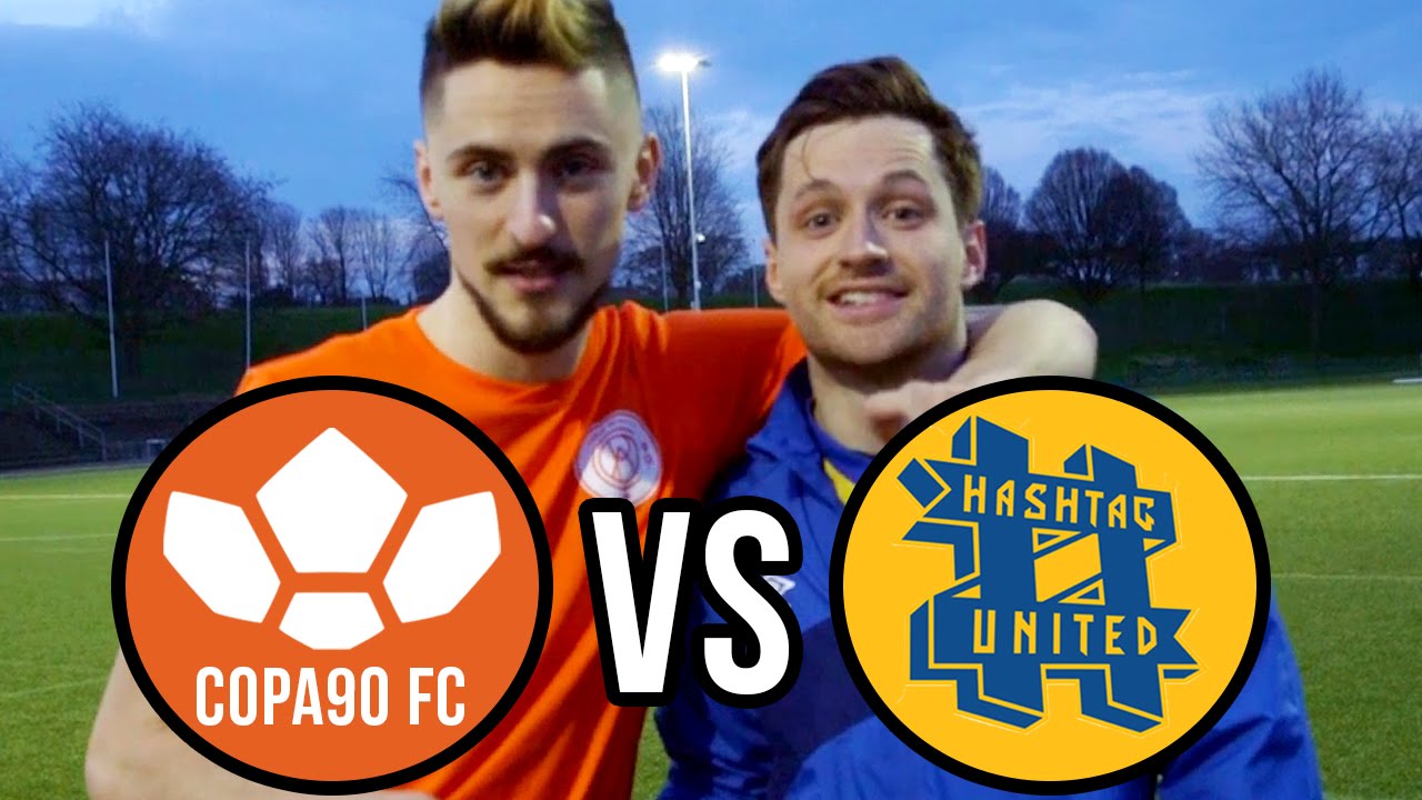 Copa90 FC vs Hashtag United | The Rematch! - YouTube