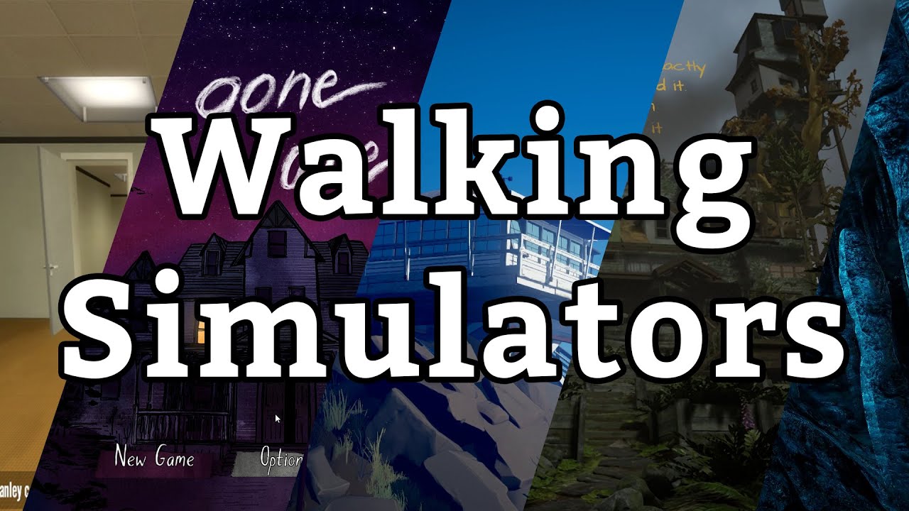 Walking Simulators - YouTube