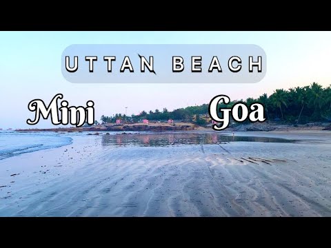 Uttan Beach - Mini Goa | Best one day trip near Mumbai | Sunday ride ...