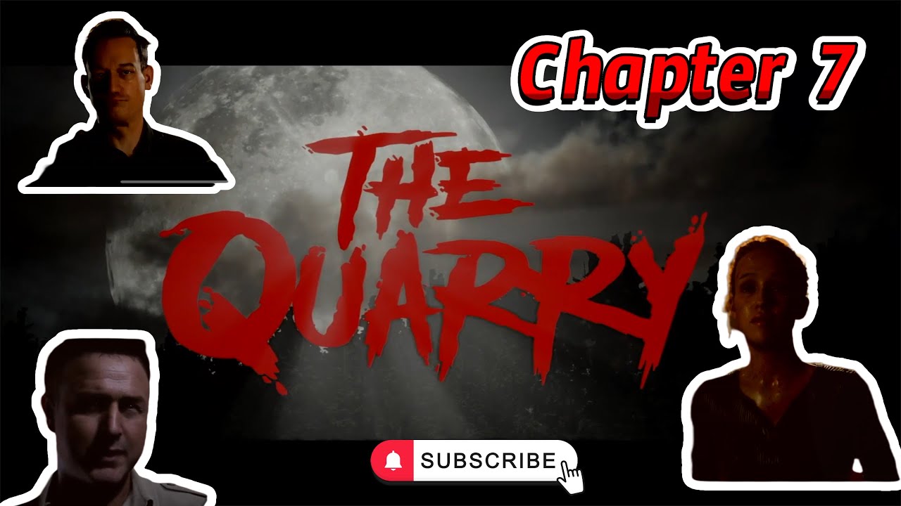 The Quarry Chapter 7 - YouTube