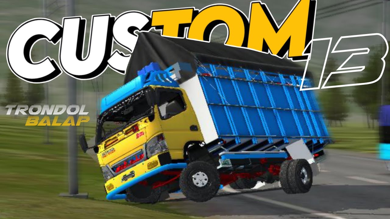 Special trondol ! Share Livery Mod Truk Canter Custom 13 by Fatih ...