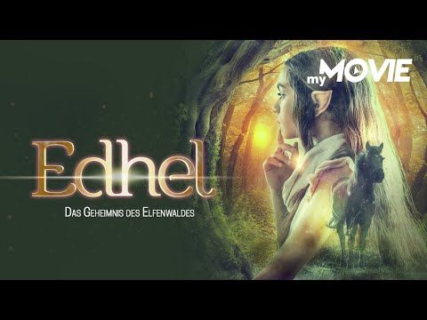 Edhel - Das Geheimnis des Elfenwaldes | FANTASY🧚‍♀️