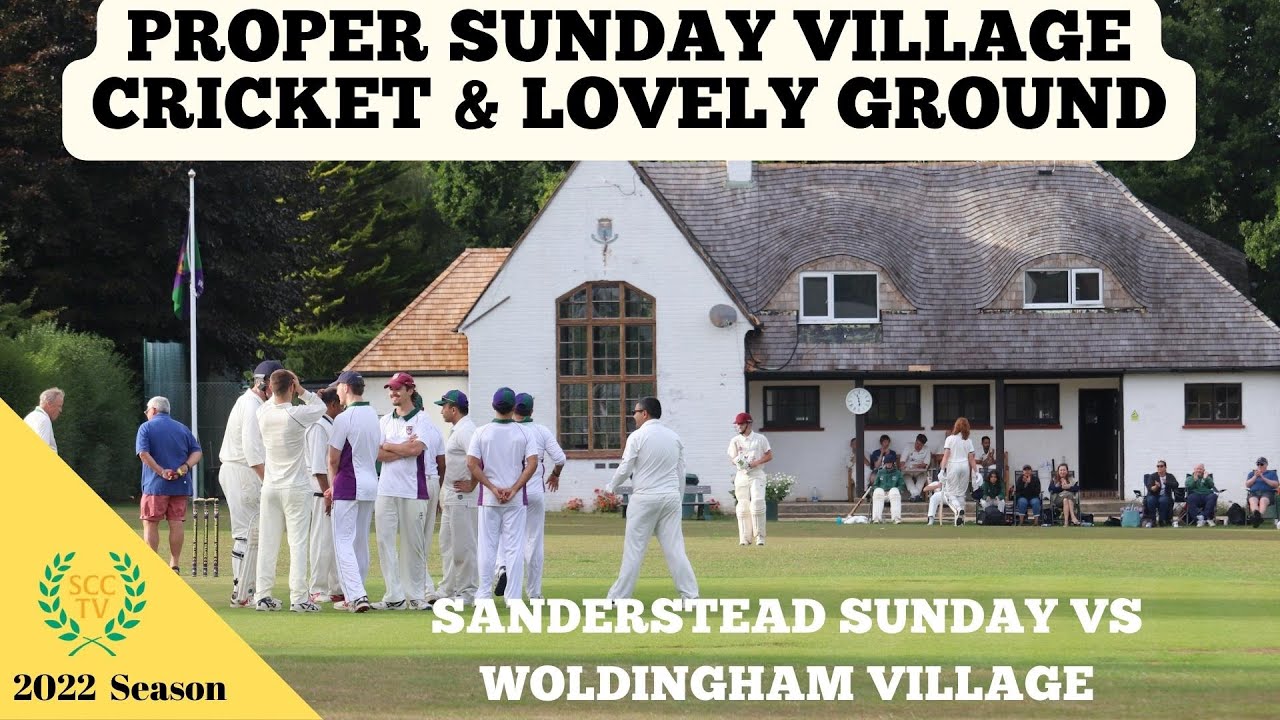 CLASSIC SUNDAY VILLAGE CRICKET AT LOVELY GROUND: Sanderstead Sunday XI ...