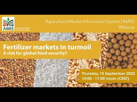 AMIS webinar: Fertilizer markets in turmoil – A risk for global food ...