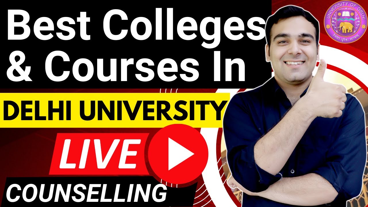 (Course-Wise) Best DU Colleges in 2022 | Live Counseling - YouTube
