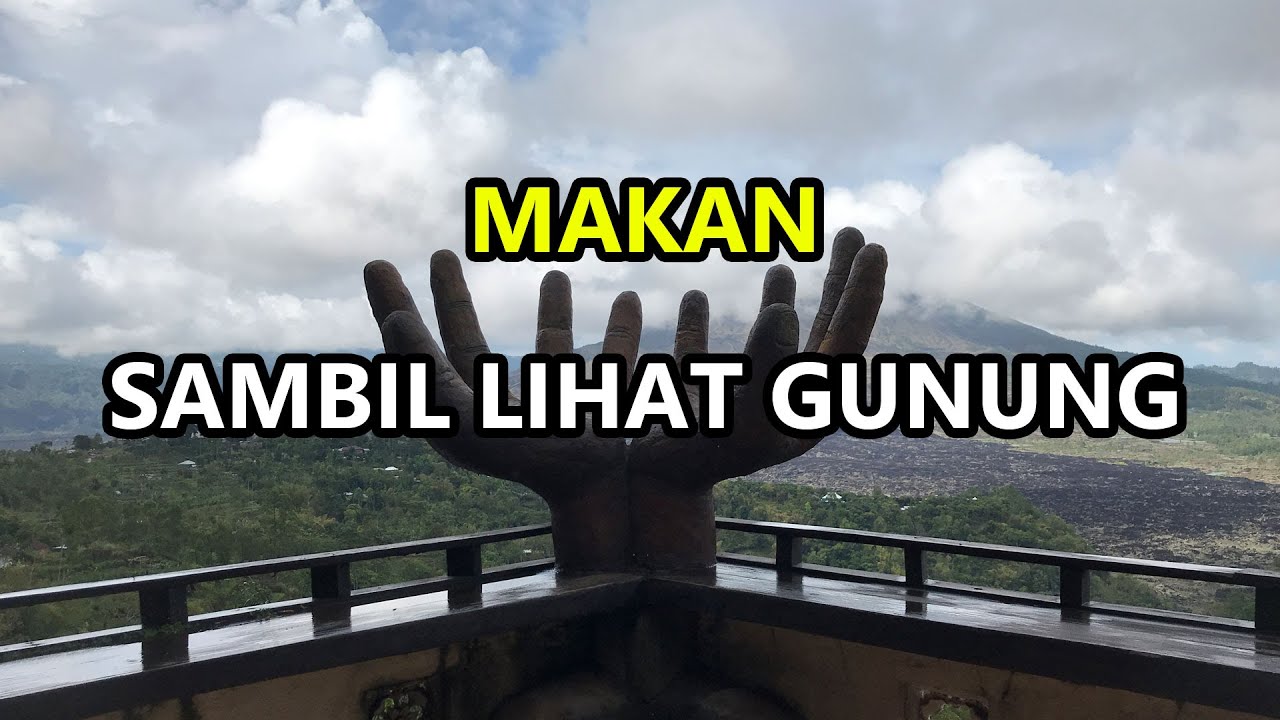Caldera Hotel & Restaurant Kintamani Bali - YouTube