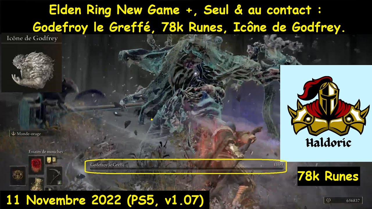 Elden Ring NG+, Seul & au contact : Godefroy le Greffé, 78k Runes ...