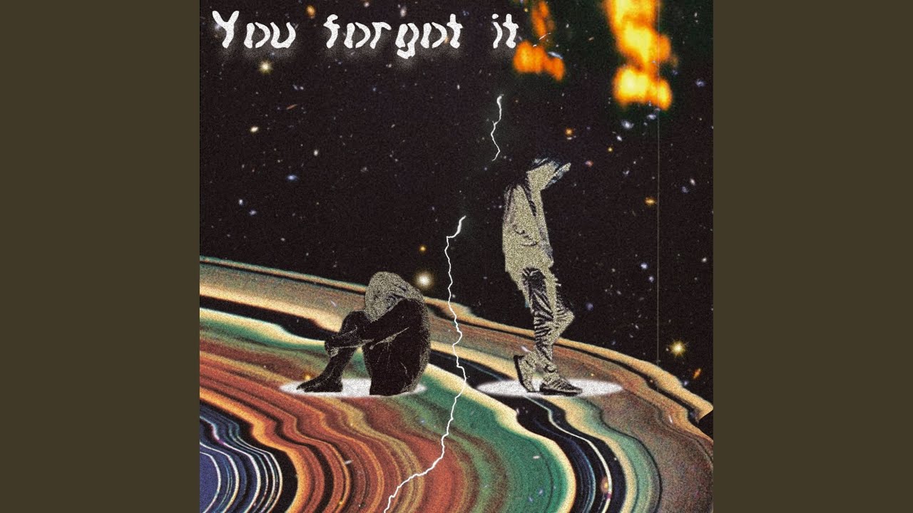 you forgot It - YouTube