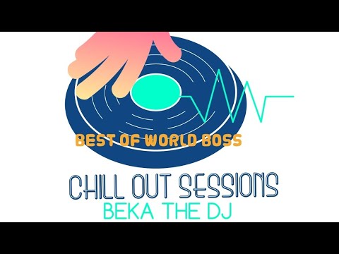 CHILL OUT SESSIONS by Beka the dj [best of world boss vybz Kartel ...