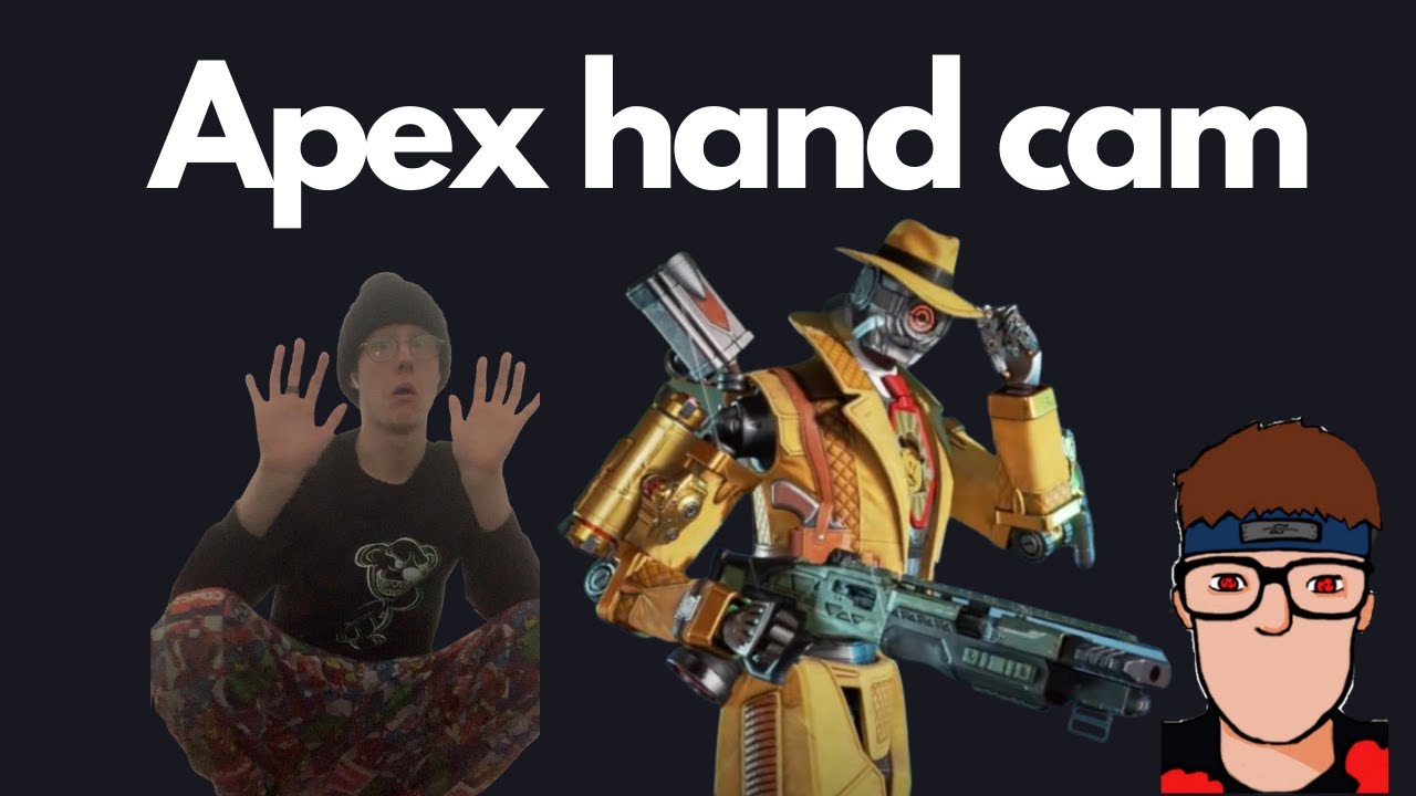 Apex Hand cam movment - YouTube