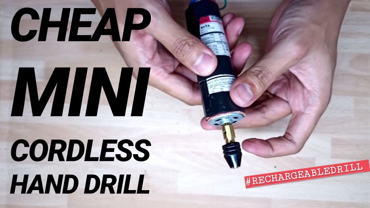 Dirt Cheap DIY Cordless Mini Hand Drill - YouTube