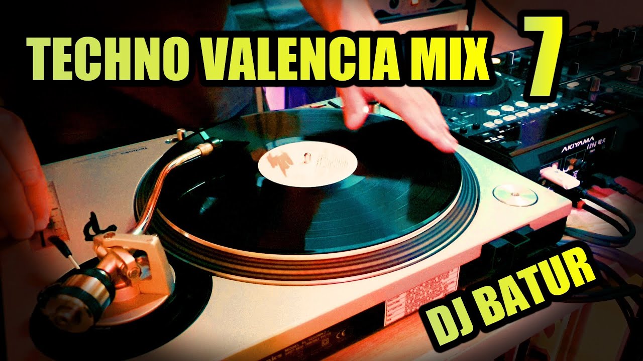 TECHNO VALENCIA Mix 7 ¡¡¡¡ BRUTAL ¡¡¡¡90'S solo en Vinilos by Dj Batur ...