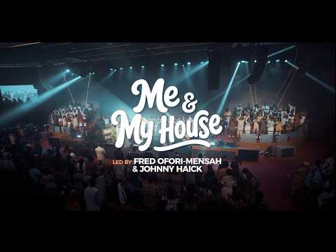 Me and My House - Destiny Songs feat. Frederick Ofori-Mensah and @JohnnyHaick