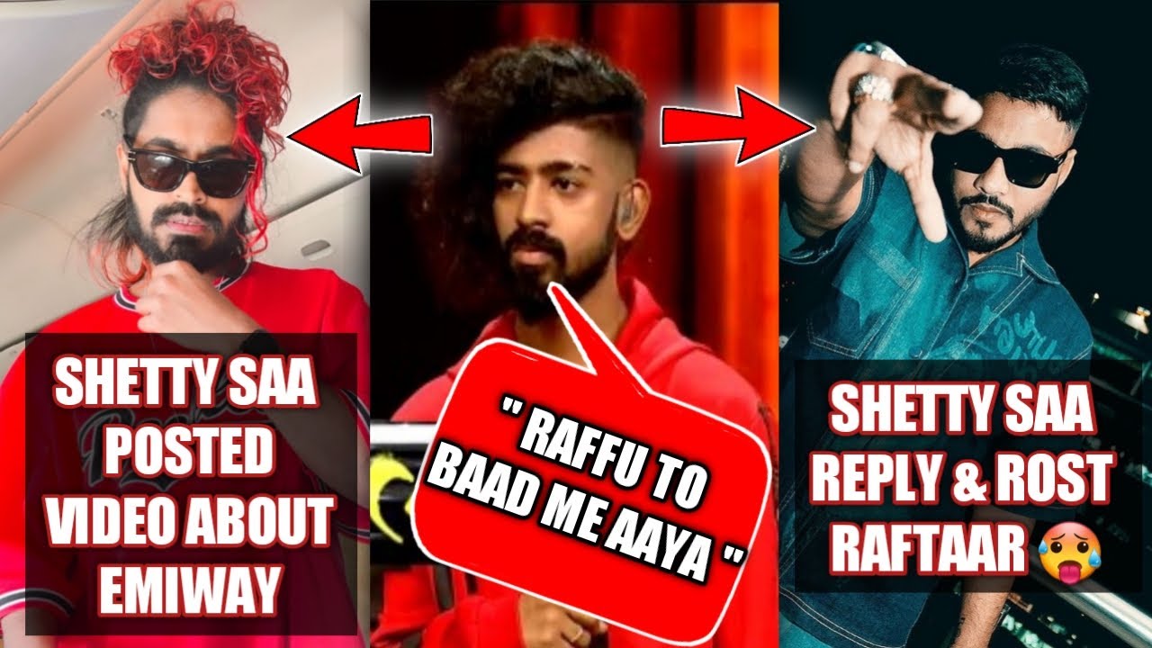 Shetty Saa Posted Video About Emiway And Reply To Raftaar | " Raffu ...