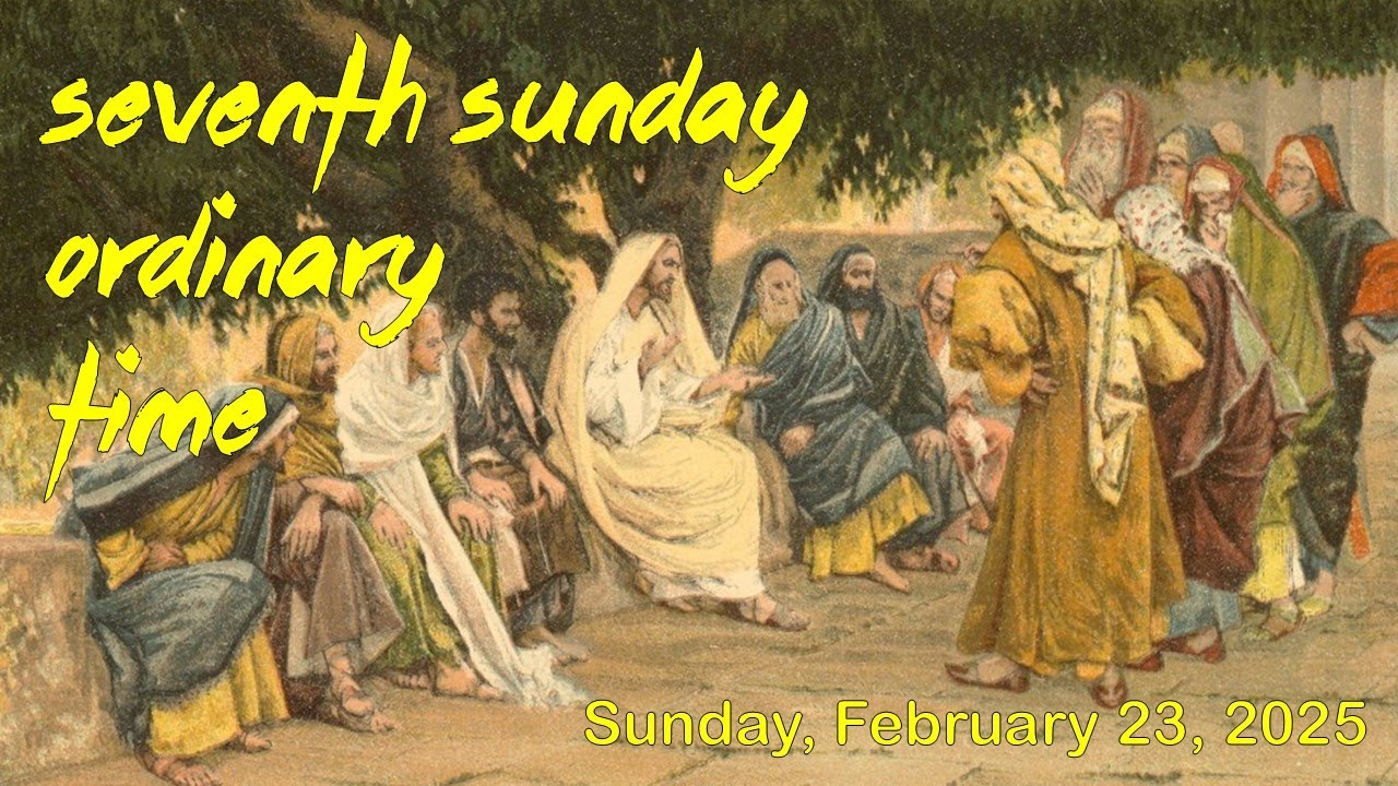 6th Sunday of Ordinary Time (Sunday, February 16, 2025) - YouTube