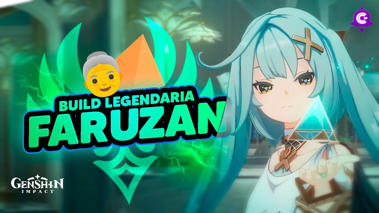 BUILD LEGENDARIA de FARUZAN 🌀 (Actualizada) - Genshin Impact - YouTube