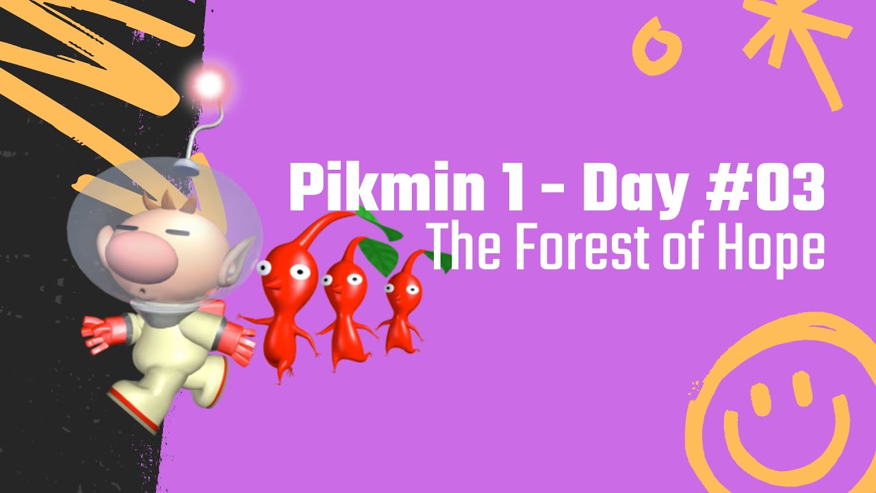 PIKMIN 1 - Day 03 - The Forest of Hope - YouTube