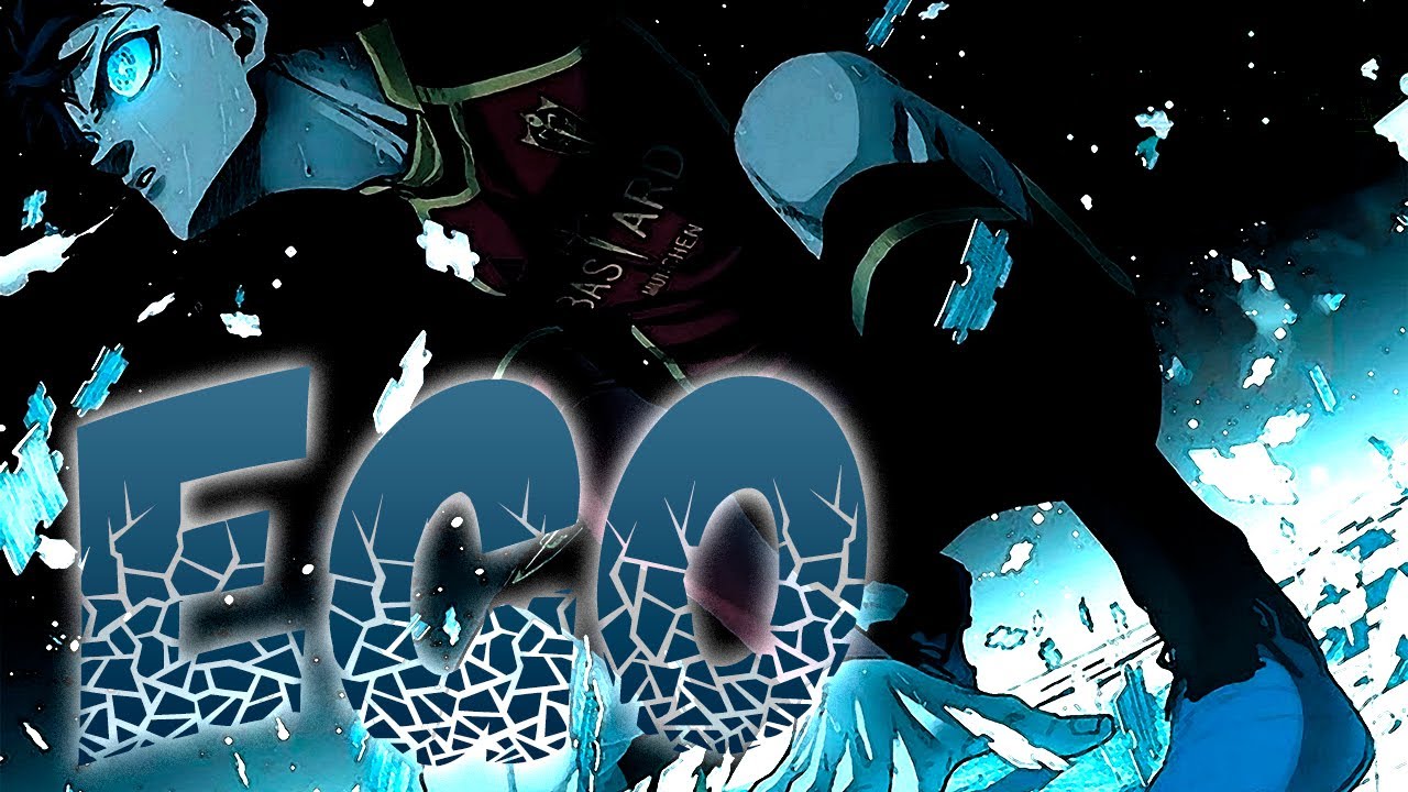 El ego en BLUE LOCK - YouTube