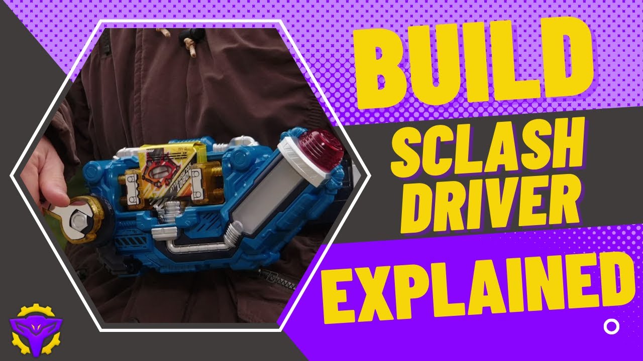 Kamen Rider Build: Sclash Driver EXPLAINED - YouTube