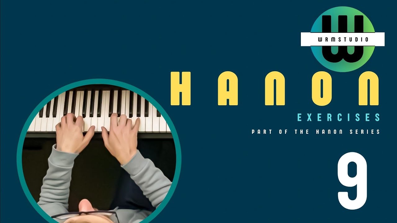 HANON EXERCISE NO. 9 - YouTube