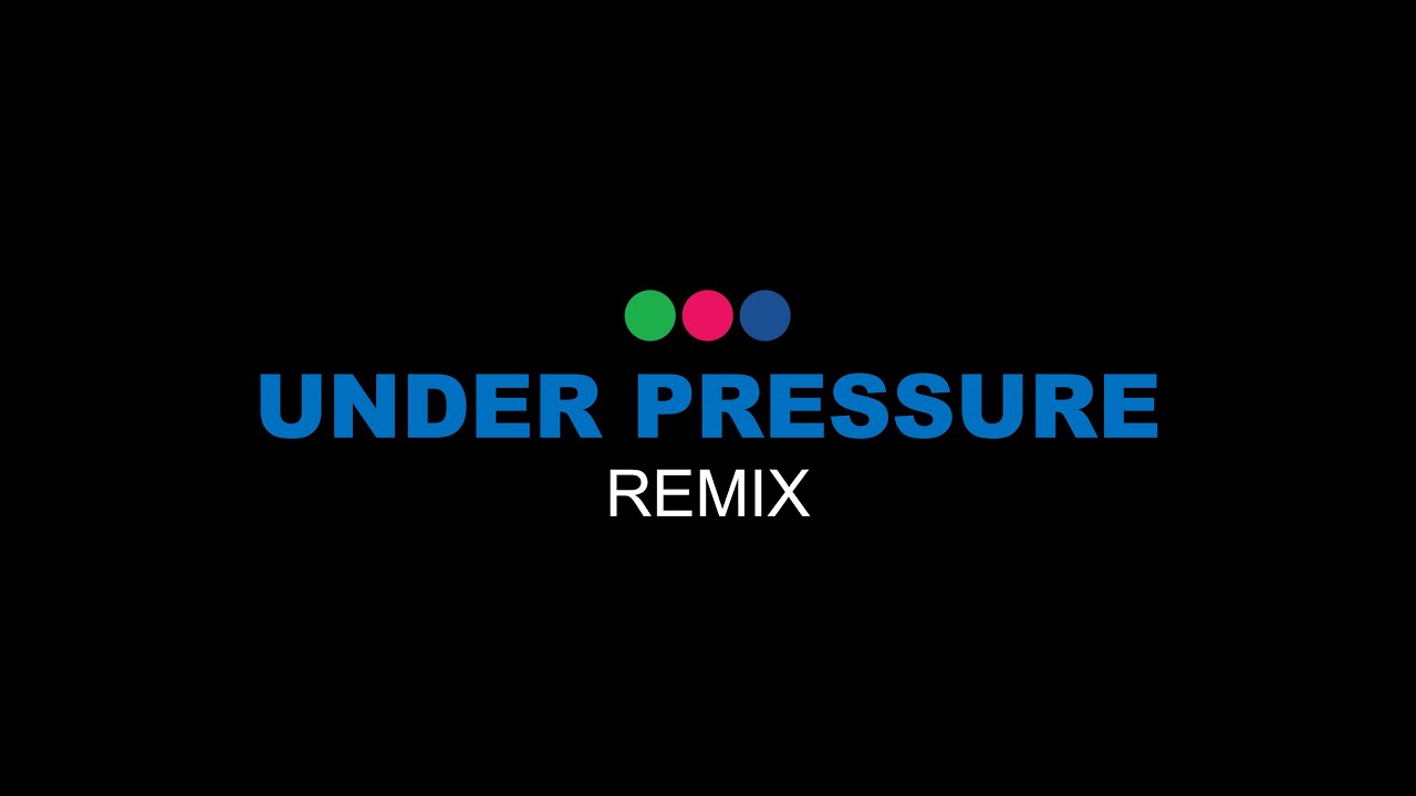 Under Pressure REMIX 2023 - YouTube