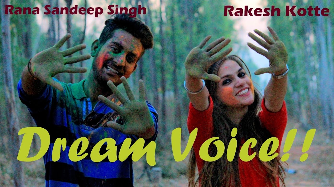 Rana Sandeep Singh - Dream Voice (Movie) | Rakesh Kotte | 2017 - YouTube