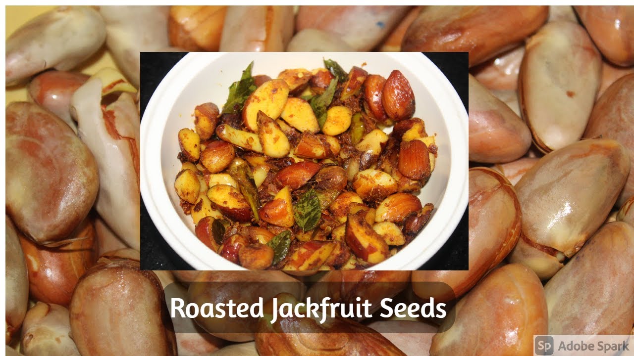 Crispy Jackfruit seeds | Roasted Jackfruit Seeds | Easy Recipe with ...